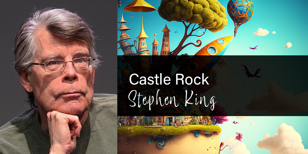 Castel Rock – La literatura es el paisaje de los sueños – Leyendo se ...